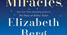 The Literate Quilter: Night of Miracles by Elizabeth Berg