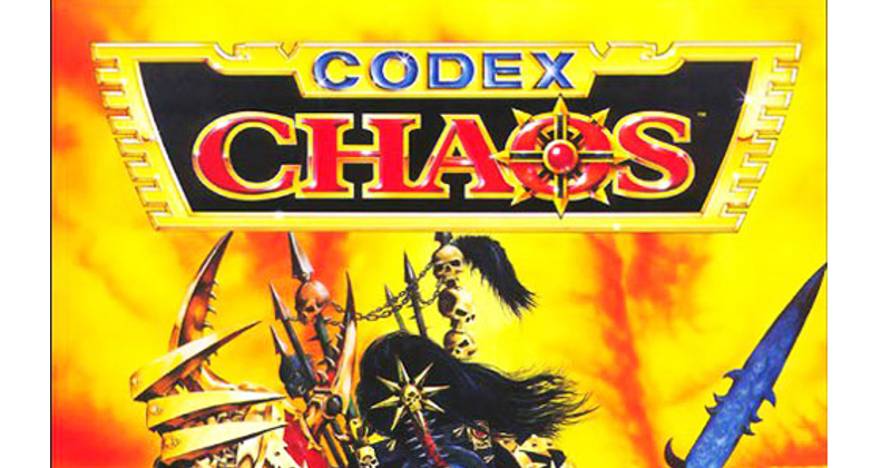 Project Anvil: Oldhammer: Reference: Codex Chaos