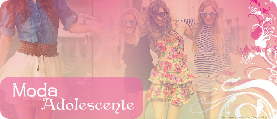 Moda Adolescente: Moda Adolescente 2013 – Tendências E Dicas Para Se Vestir