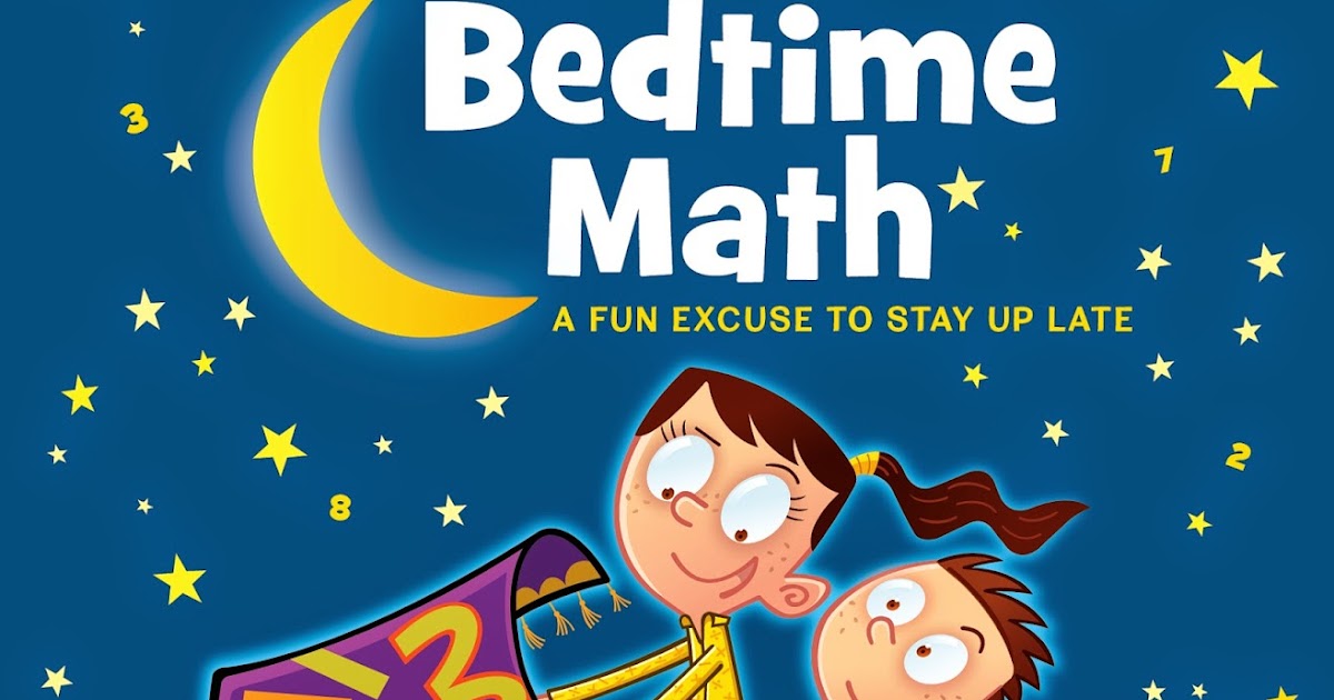 Bedtime Math - Laura Overdeck & Jim Paillot