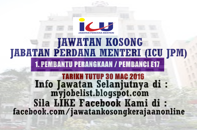 Jawatan Kosong di Jabatan Perdana Menteri (ICU JPM) - 30 Mac 2016