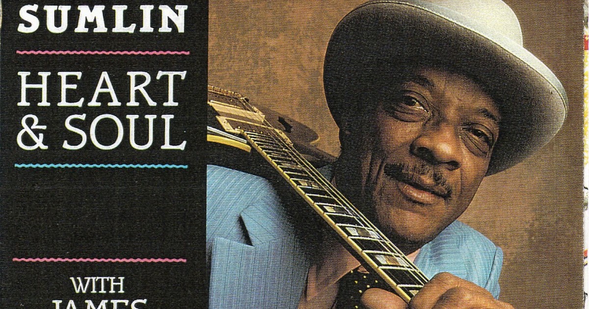 El Rincon del Rock and Blues: Hubert Sumlin - Heart And Soul (1989)