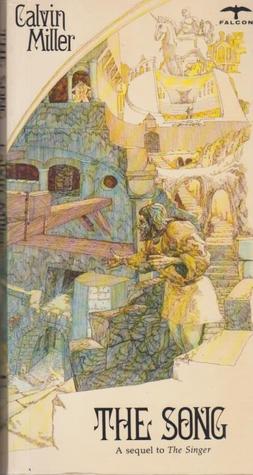 Faith, Fiction, Friends: "The Song" by Calvin Miller