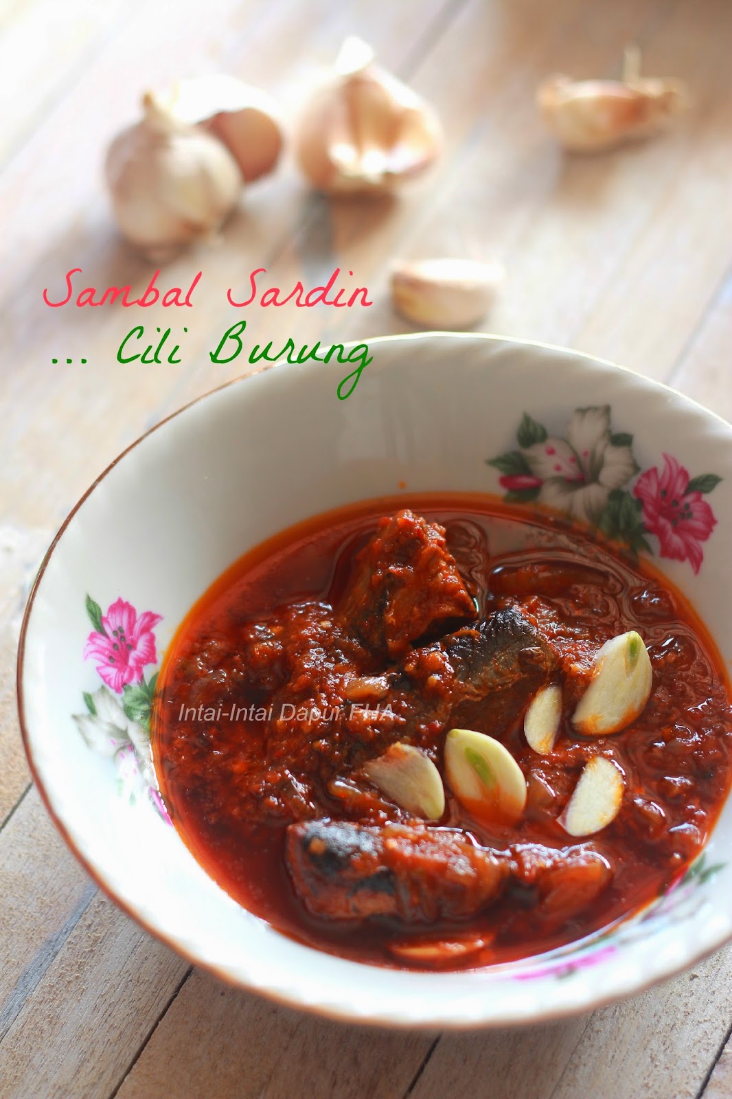 SAMBAL SARDIN Cili Burung..... yang Umphh !!! - FHA Selemak Santan