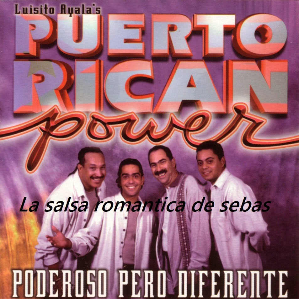 La Salsa Romantica de Sebas: Puerto rican power - poderoso pero ...