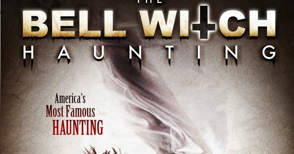 The Bell Witch Haunting (2013)