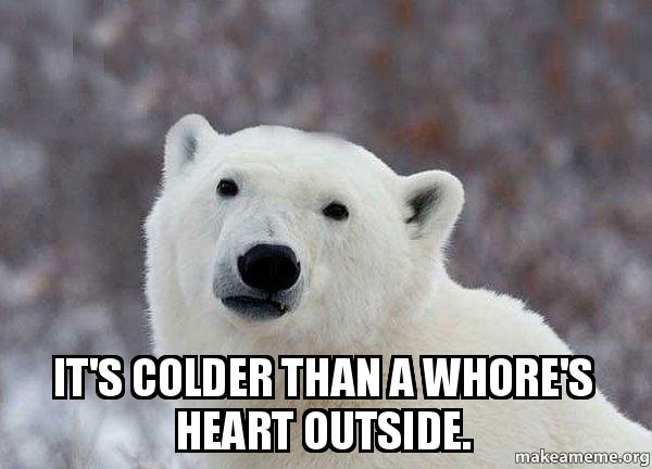 93 Funny Colder than Sayings, Quotes and Memes