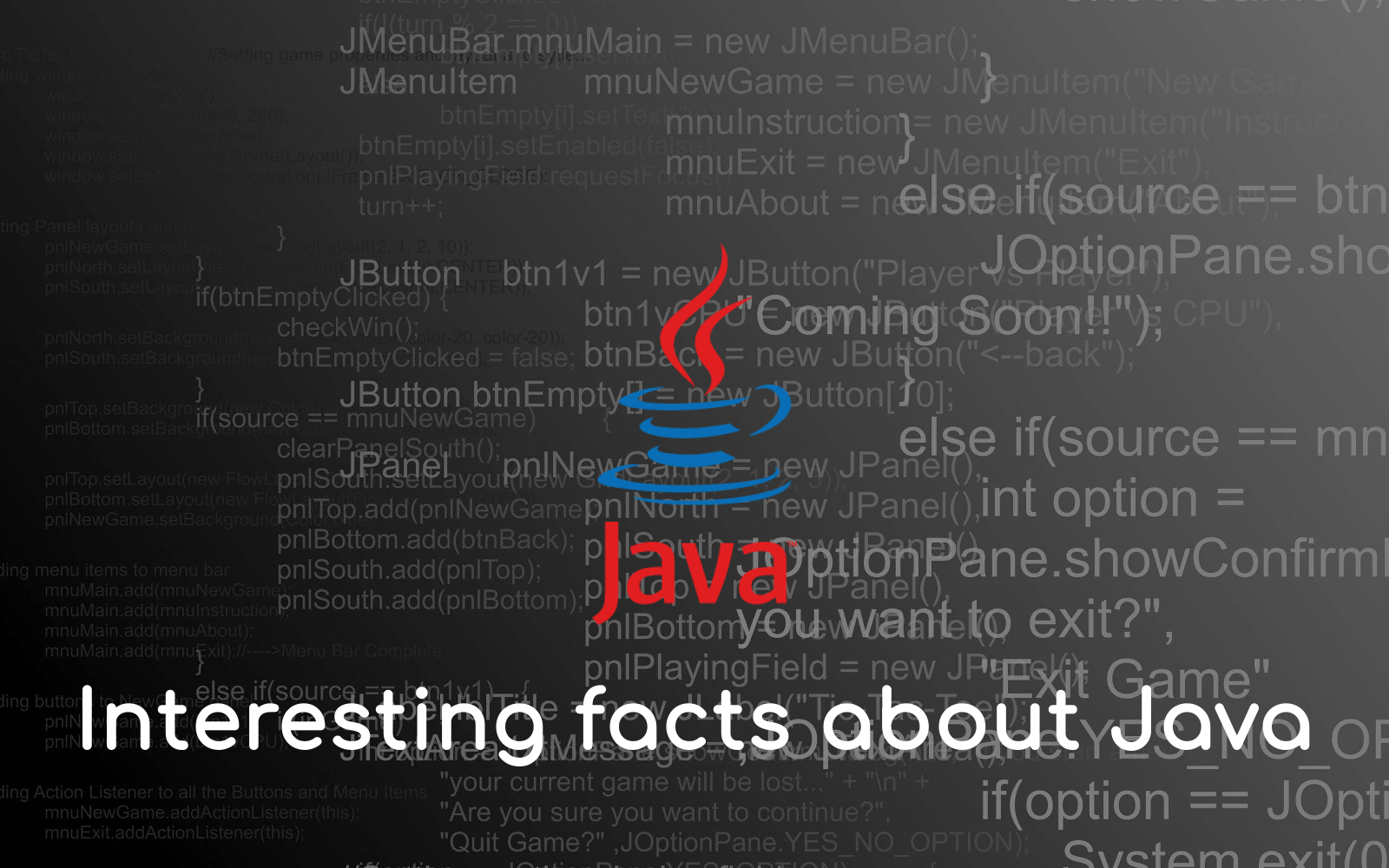 INTERESTING FACTS ABOUT JAVA INTERESTING FACTS ABOUT JAVA