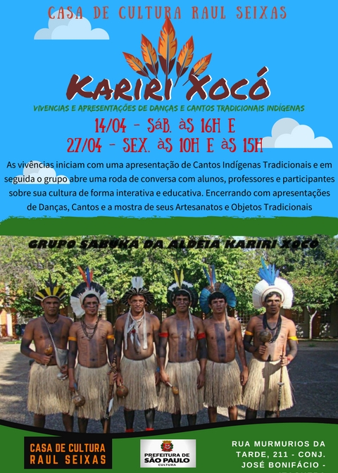 Casa de Cultura Raul Seixas: 14/04 - Intervenção indígena Kariri Xocó - 16h