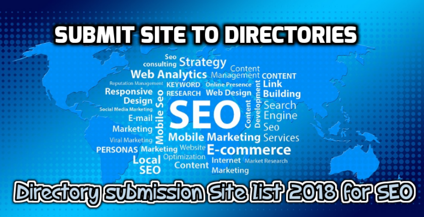 Submit site to directories | Directory submission site list 2018 for seo