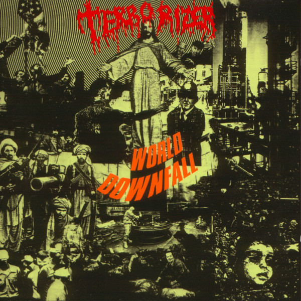 Every Note Every Word Every Chord: TERRORIZER - World Downfall