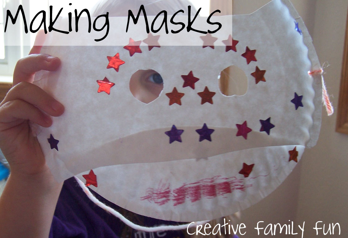 Making Masks - Creative Family Fun