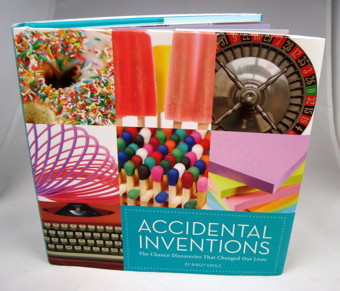Fruitless Pursuits: Book review: Accidental Inventions!