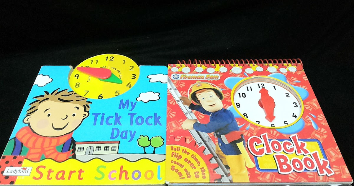 Kid Books Blog: 564.My Tick Tock Day / Clock Book