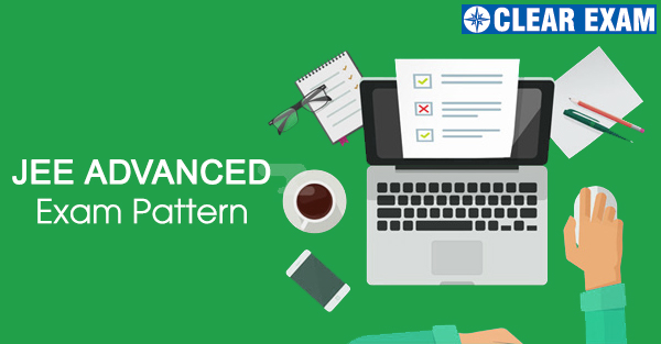 JEE Advanced Exam Pattern 2020