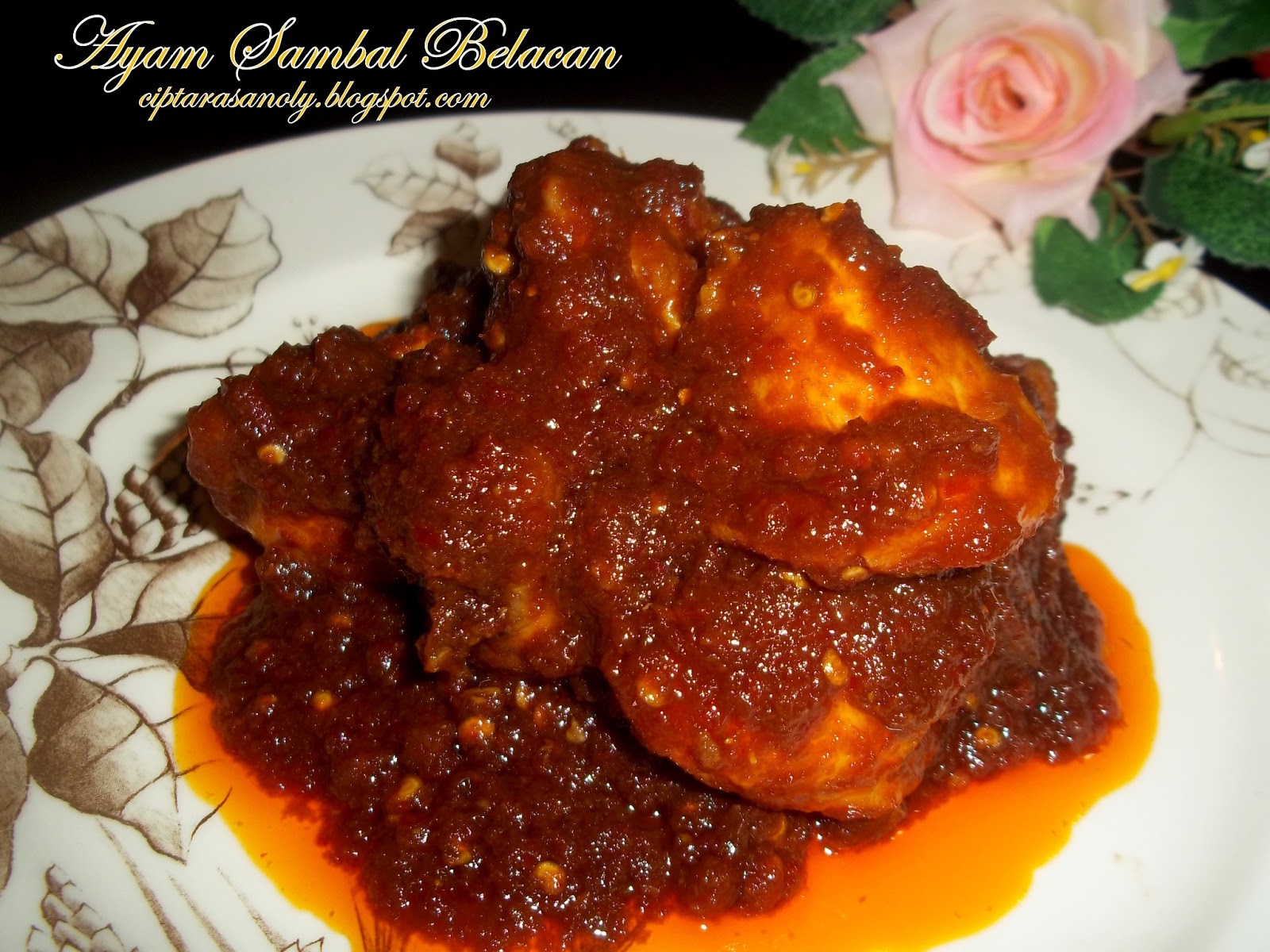 CiptaRasa Noly: AYAM SAMBAL BELACAN