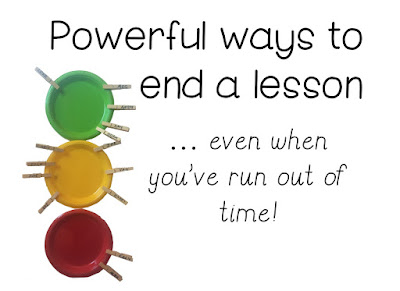 Little Leaps of Learning: Powerful ways to end a lesson... even with no ...