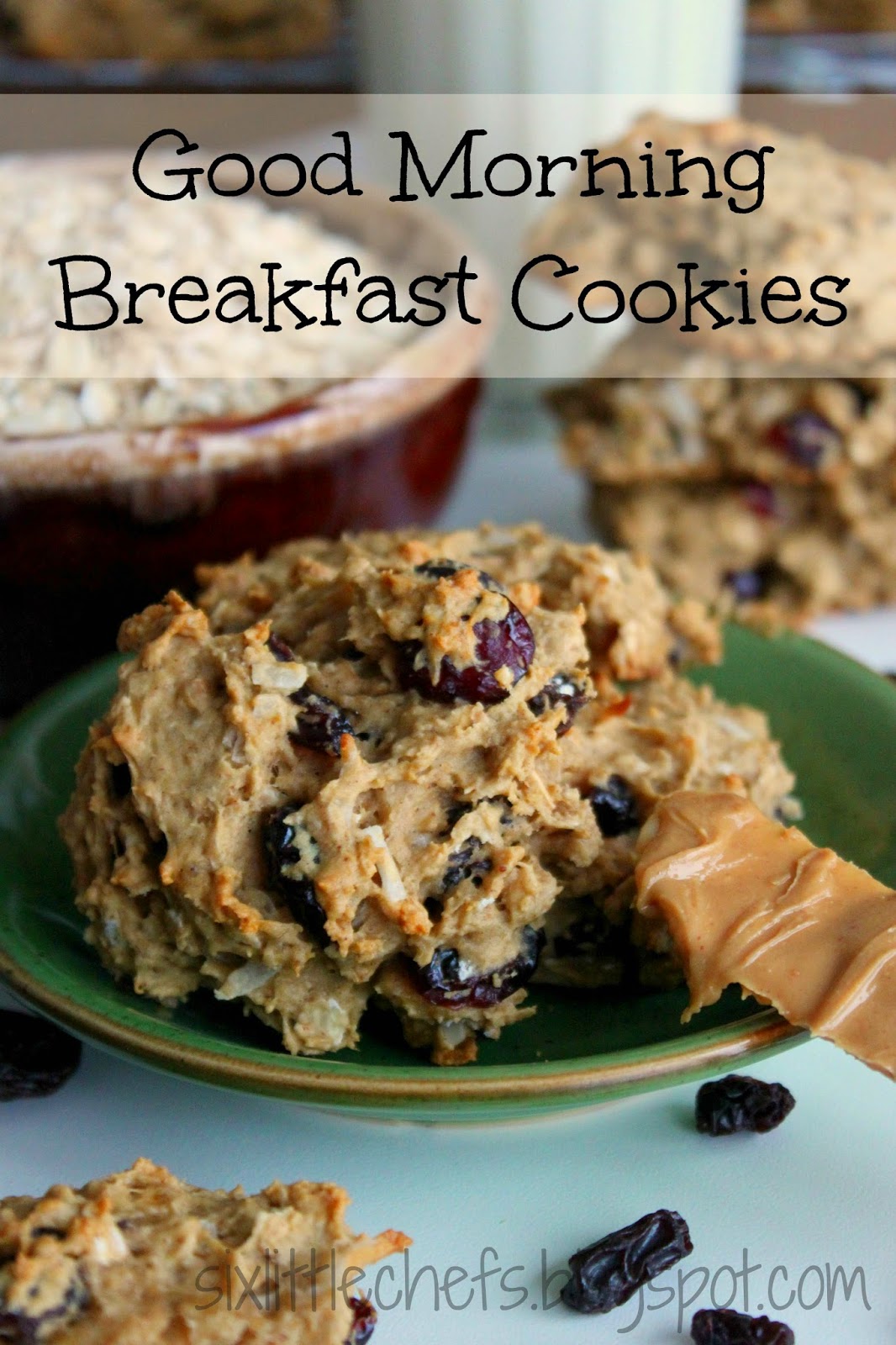 Six Little Chefs: Good Morning Breakfast Cookies