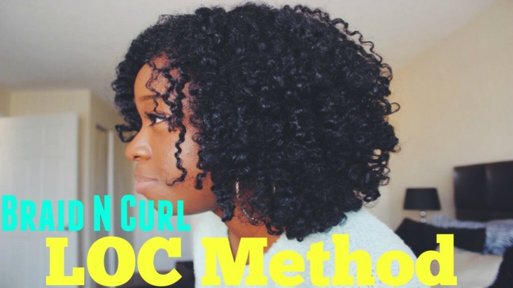 3 Tips On How To Get A Bomb Braid And Curl Using The Loc Method ...