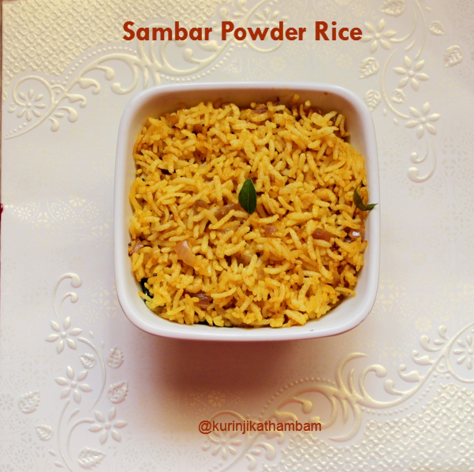 Sambar Powder Rice / Molagupodi Satham ~ Kurinji Kathambam