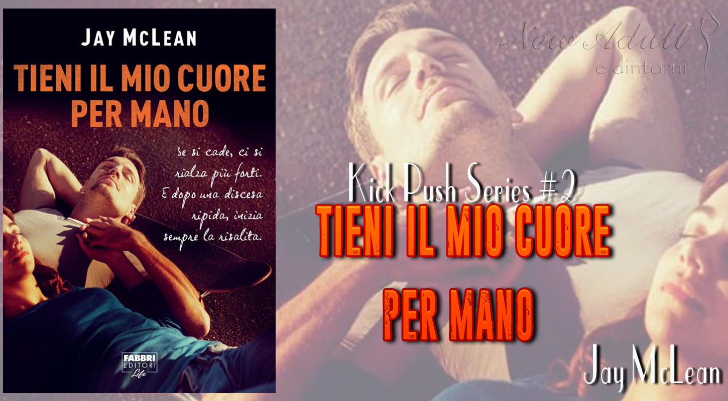 New Adult e dintorni: RECENSIONE IN ANTEPRIMA: TIENI IL MIO CUORE PER ...