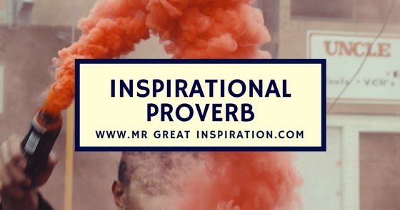 Inspirational Proverbs
