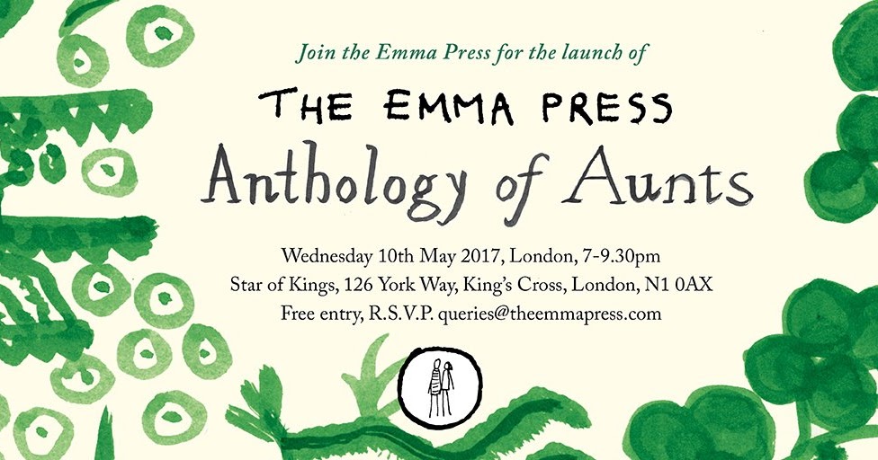 Tuesday Poem on Wednesday - Emma Press launches the Aunthology!