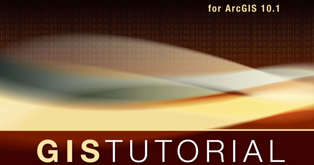 الجغرافيا : دراسات و بحوث جغرافية: GIS Tutorial: Basic Workbook for ArcGIS 10.1 ...