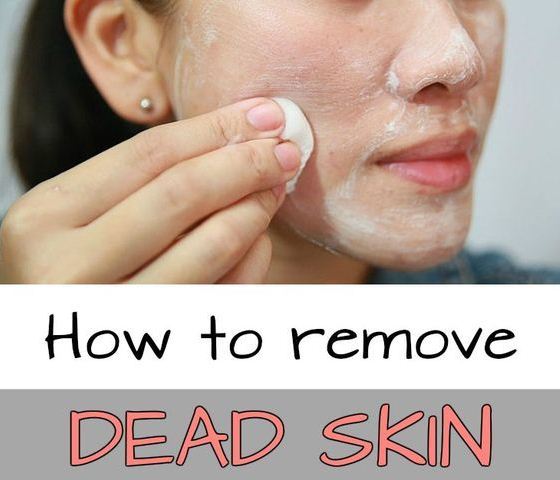 How To Remove Dead Skin Naturally
