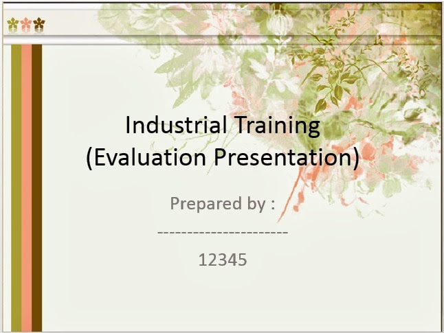 Fun of Sharing: Industrial Training Presentation Slide