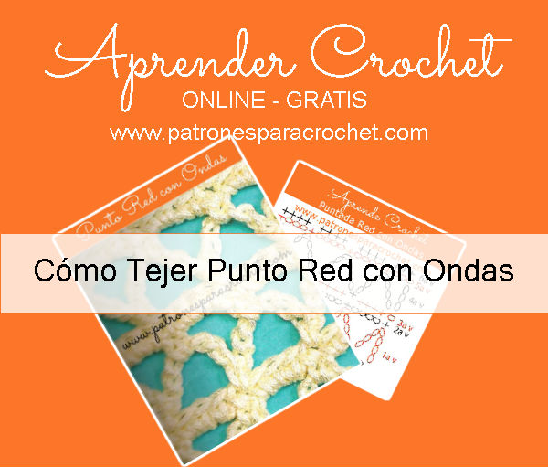 Cómo Tejer Punto Red Paso a Paso / Aprendemos Crochet