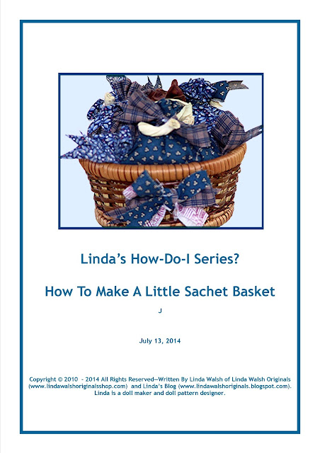 Linda's Blog: How To Make Little Sachet Baskets For Home Decor Free E-Book