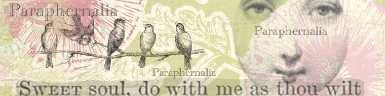 Paraphernalia: paraphernalia