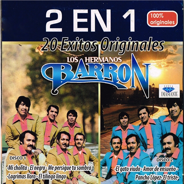 EL RECUERDO DE LA MUSICA GRUPERA: LOS HNOS BARRON - 20 EXITOS ORIGINALES