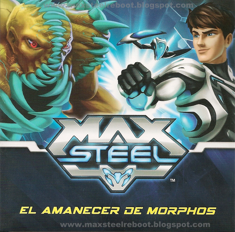Max Steel Reboot: Disponible el DVD de Max Steel con las películas El ...