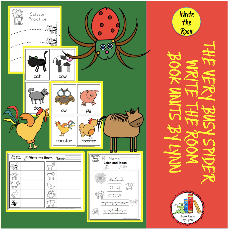 THE VERY BUSY SPIDER-WRITE THE ROOM ~ Book Units by Lynn