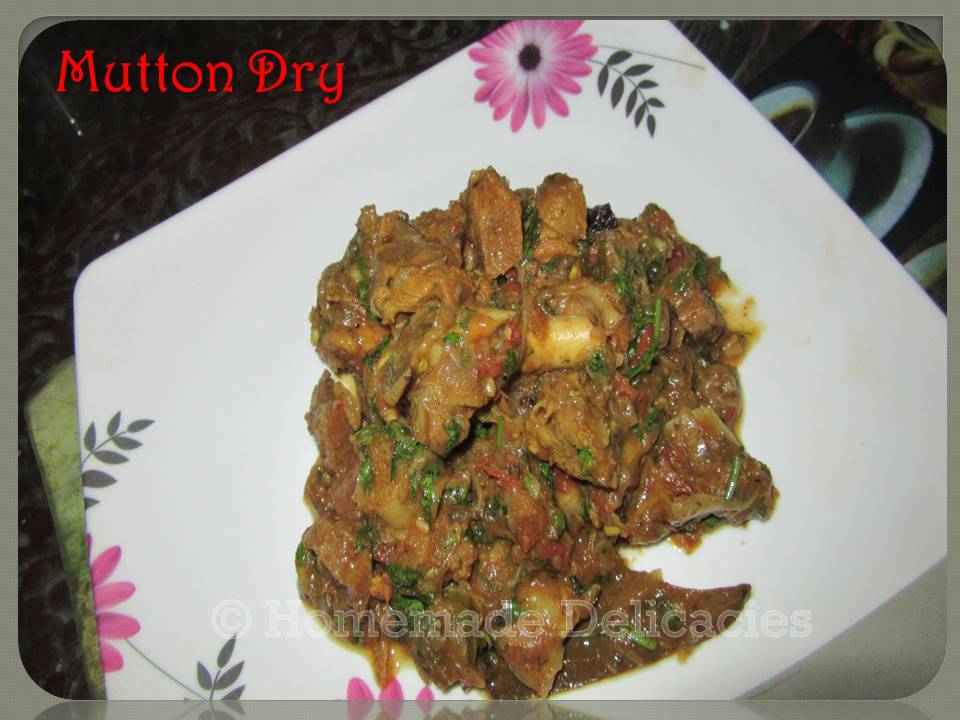 Homemade Delicacies: Spicy Lamb Mutton Dry