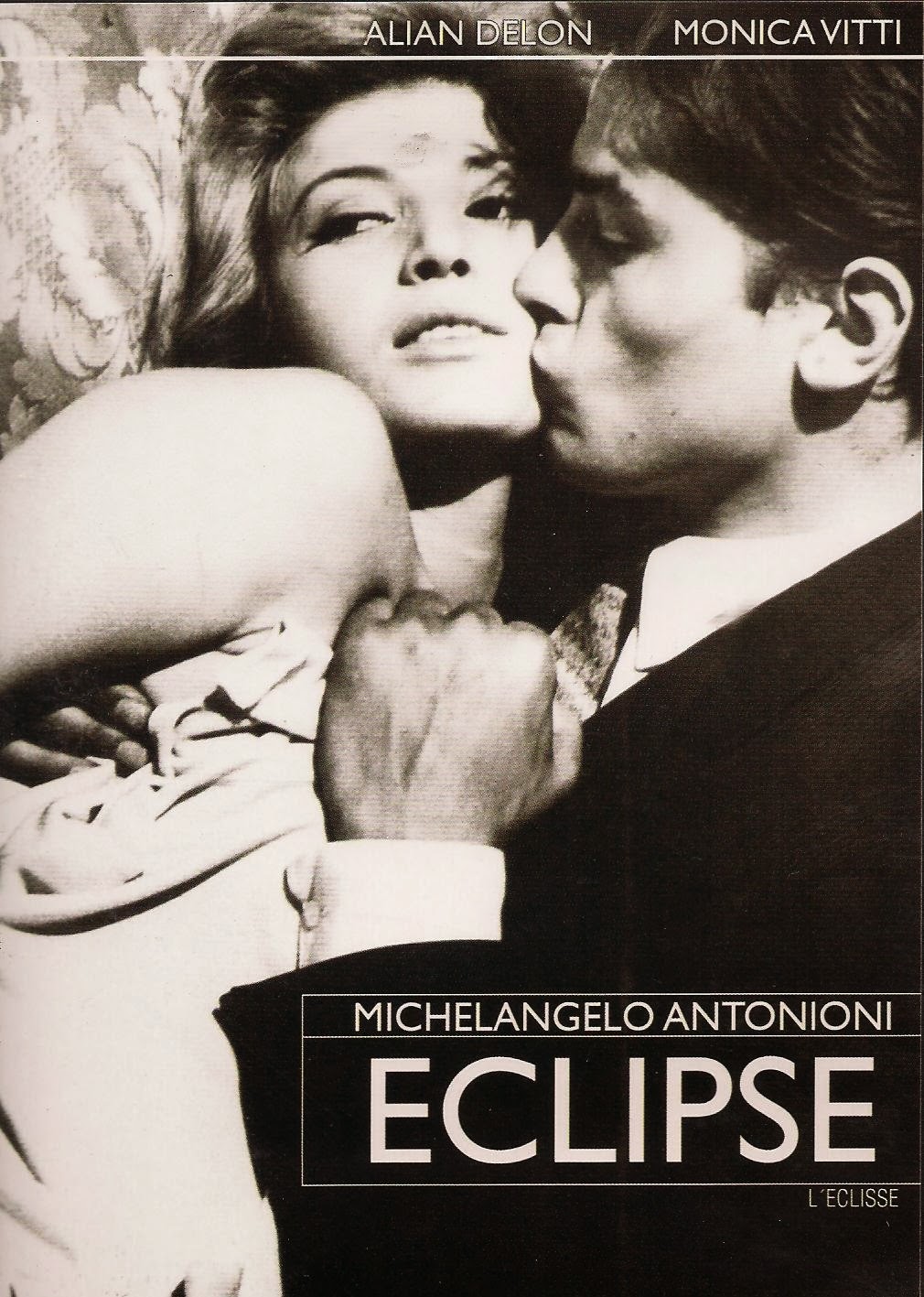 Fra(m)menti di cinema e...: "L'Eclisse" di Michelangelo Antonioni (1962)
