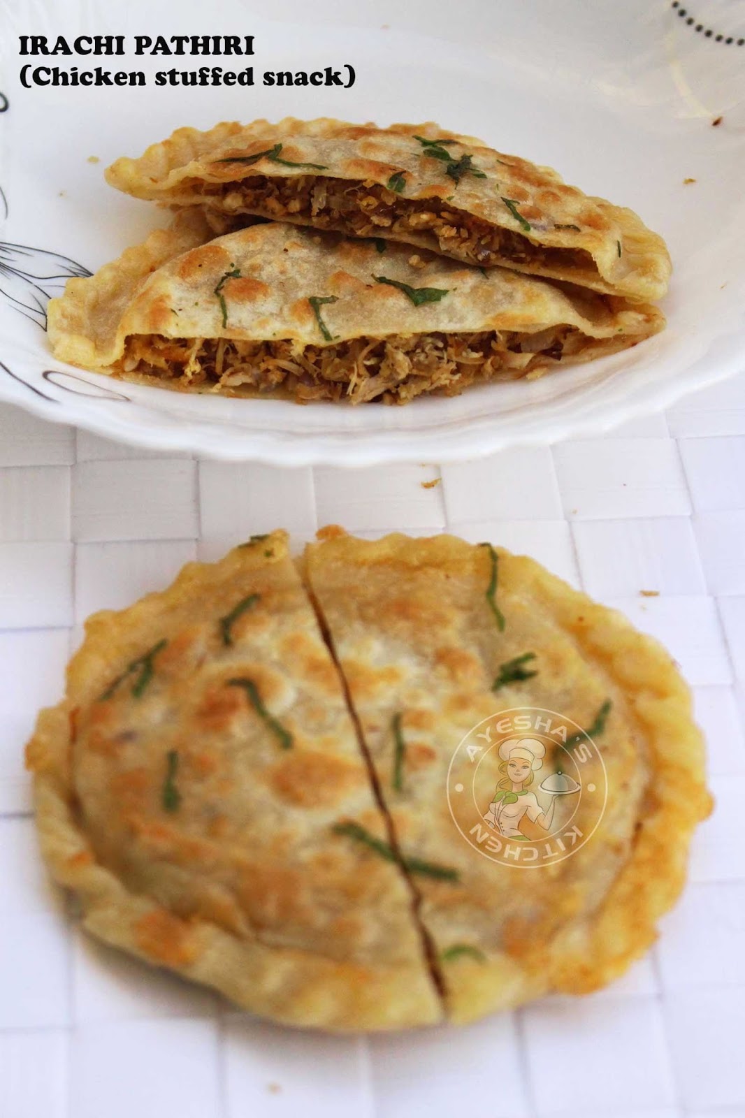 MALABAR IRACHIPATHIRI / CHICKEN STUFFED TORTILLAS