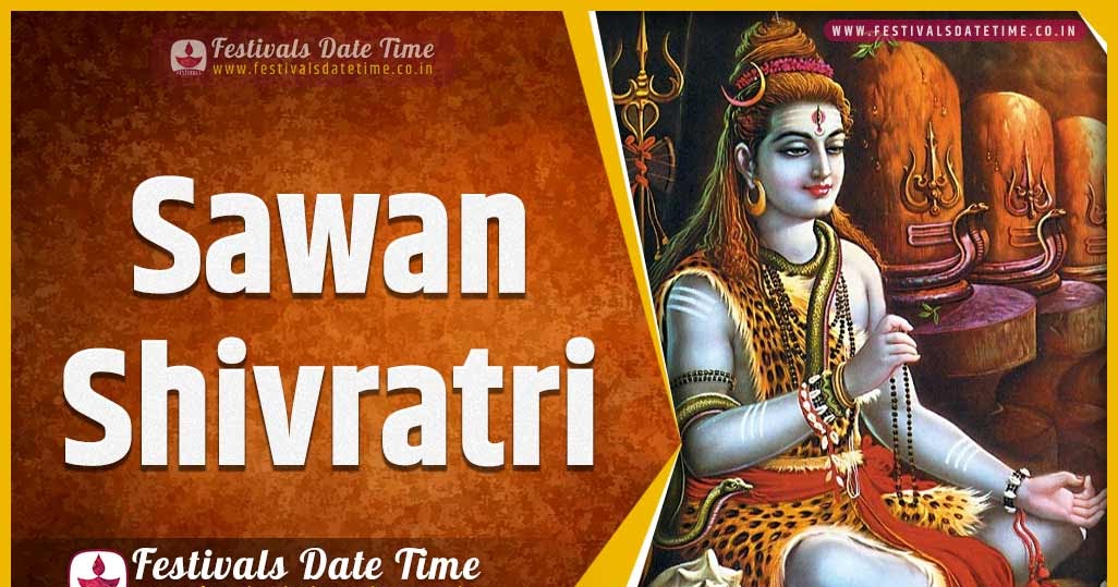 2021 Sawan Shivratri Puja Date and Time, 2021 Sawan Shivratri Festival ...