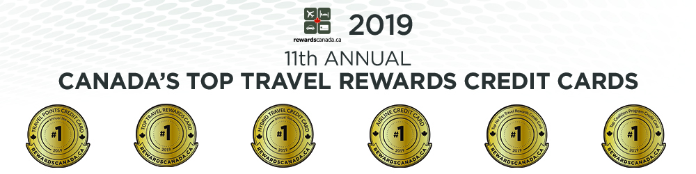 Canada’s Top Travel Rewards Credit Cards Revealed for 2019! - Rewards ...