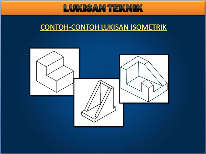 Computer Aided Design: Pengenalan Lukisan Isometri