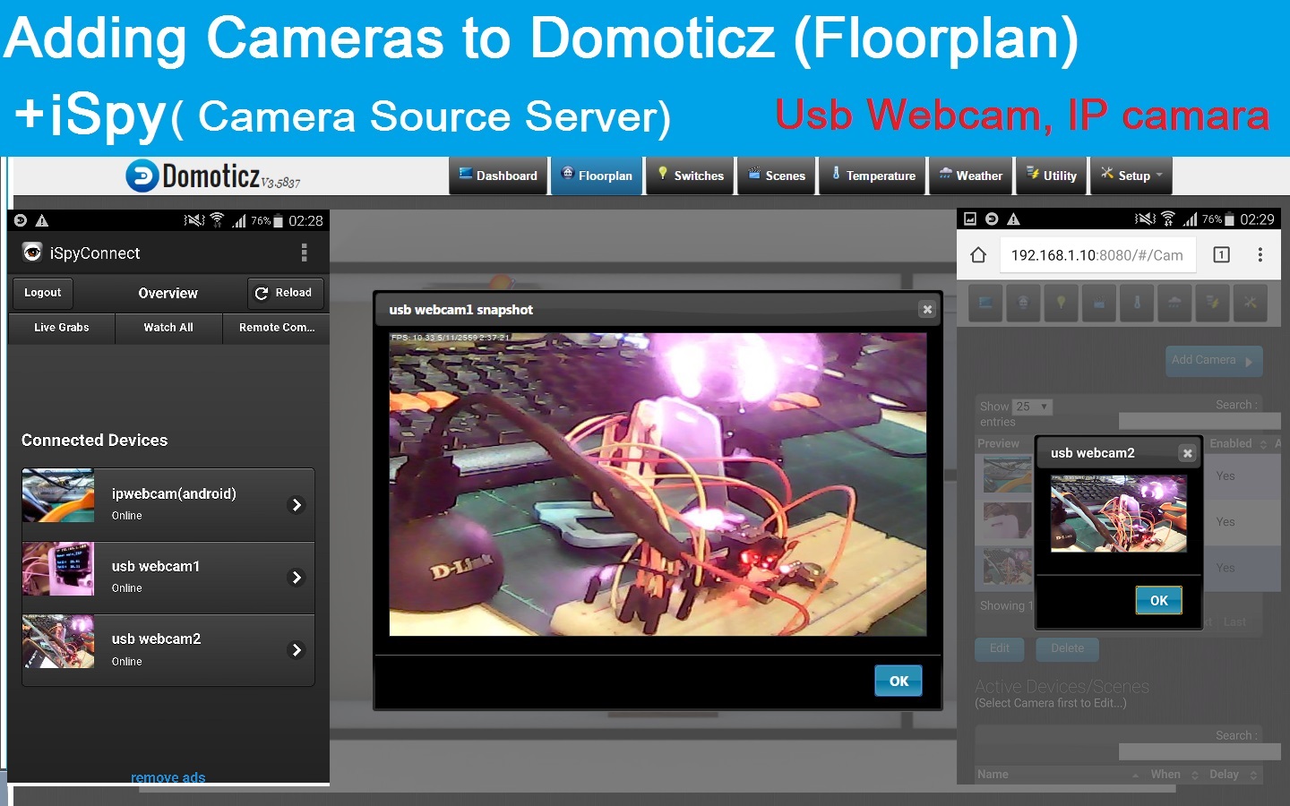 JoeGTEC's path: ESP8266-01,Adding Cameras to Domoticz (Floorplan)+ iSpy ...