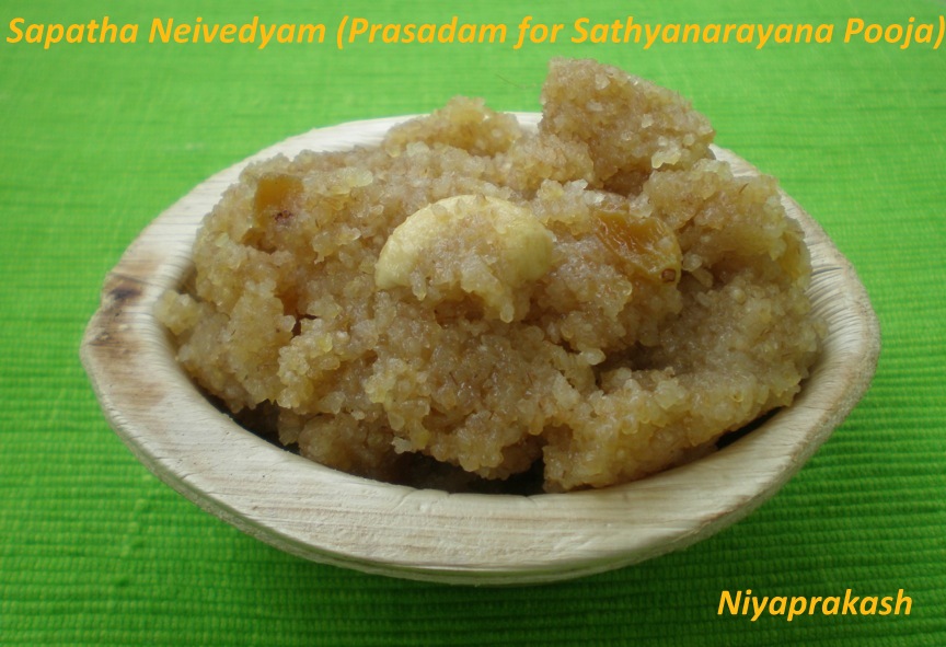 Niya's World: Recipe of Sapatha Neivedyam (Prasadam for Sathyanarayana ...