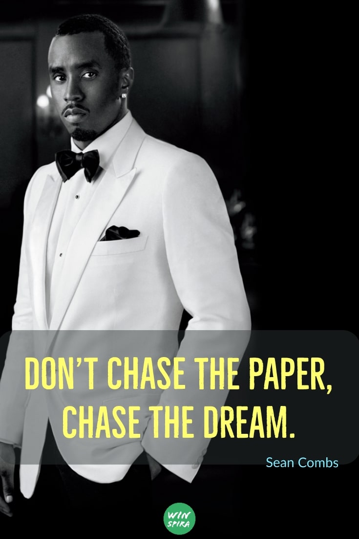 22 Sean Combs Quotes On Success And Dreams