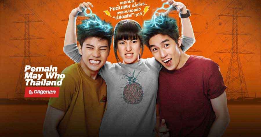 Pemeran Film May Who (Si Gadis Listrik) Thailand Yang Wajib Kamu ...