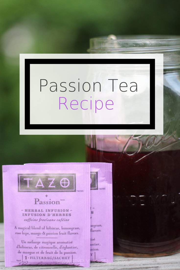 Passion Tea Recipe - Simply Tasheena