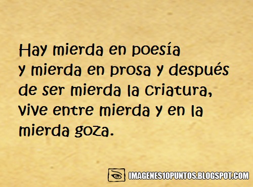 Poemas groseros ~ Imágenes de 10