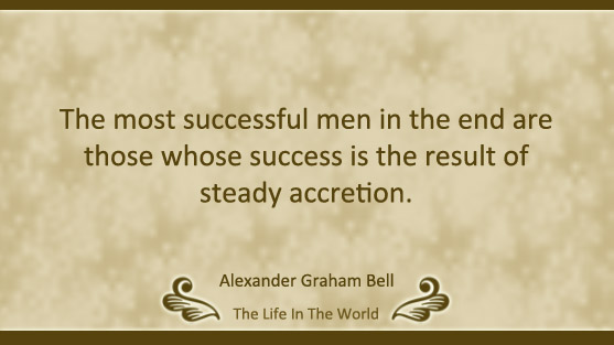 Top 10 Alexander Graham Bell Quotes : Part 1 Of 2 | The Life in The World