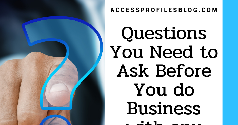Access Profiles, Inc.: Questions You Need to Ask Before You Do Business ...